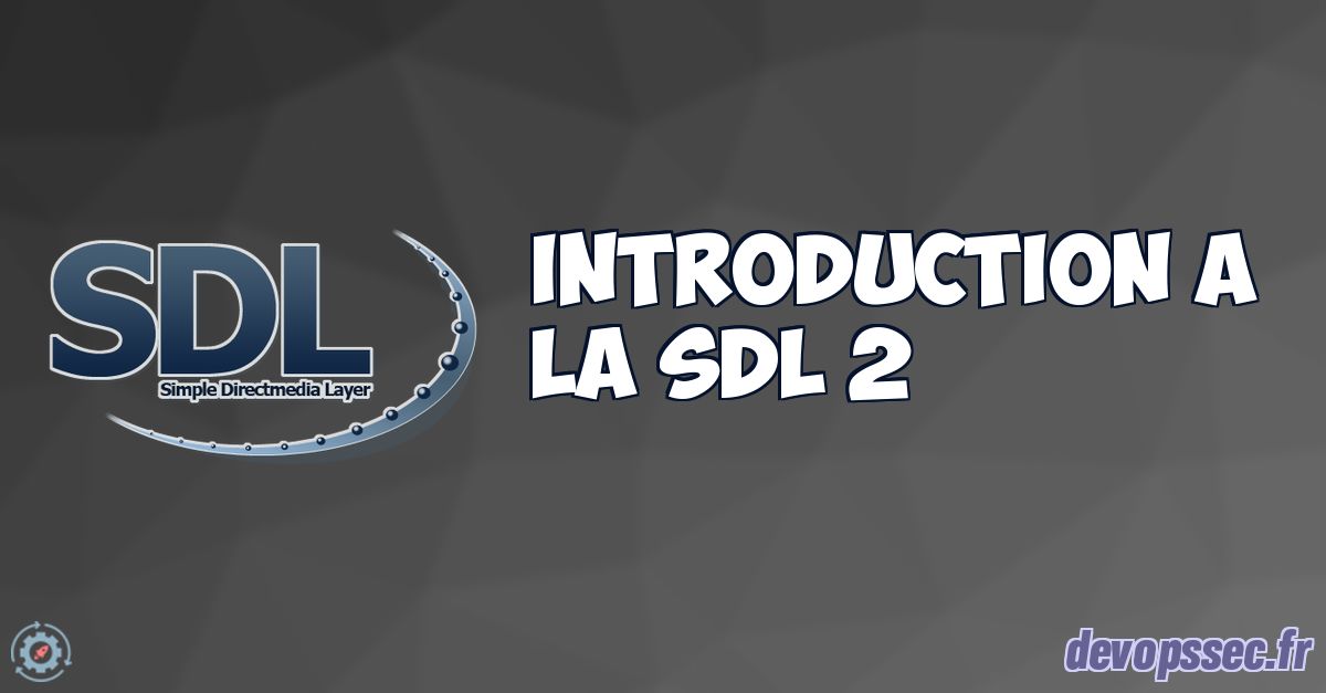 Cours Tutoriel Complet Dintroduction à La Sdl 2